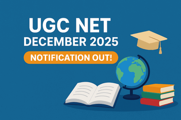 UGC NET December 2025 notification is out! Check complete details
